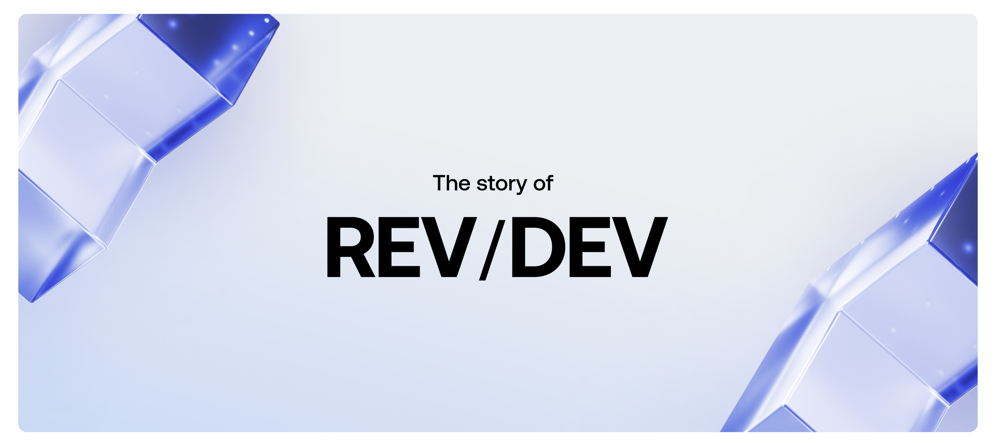 The Story of RevDev: | Revolut United Kingdom